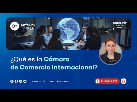 ¿Qué es la Cámara de Comercio Internacional?