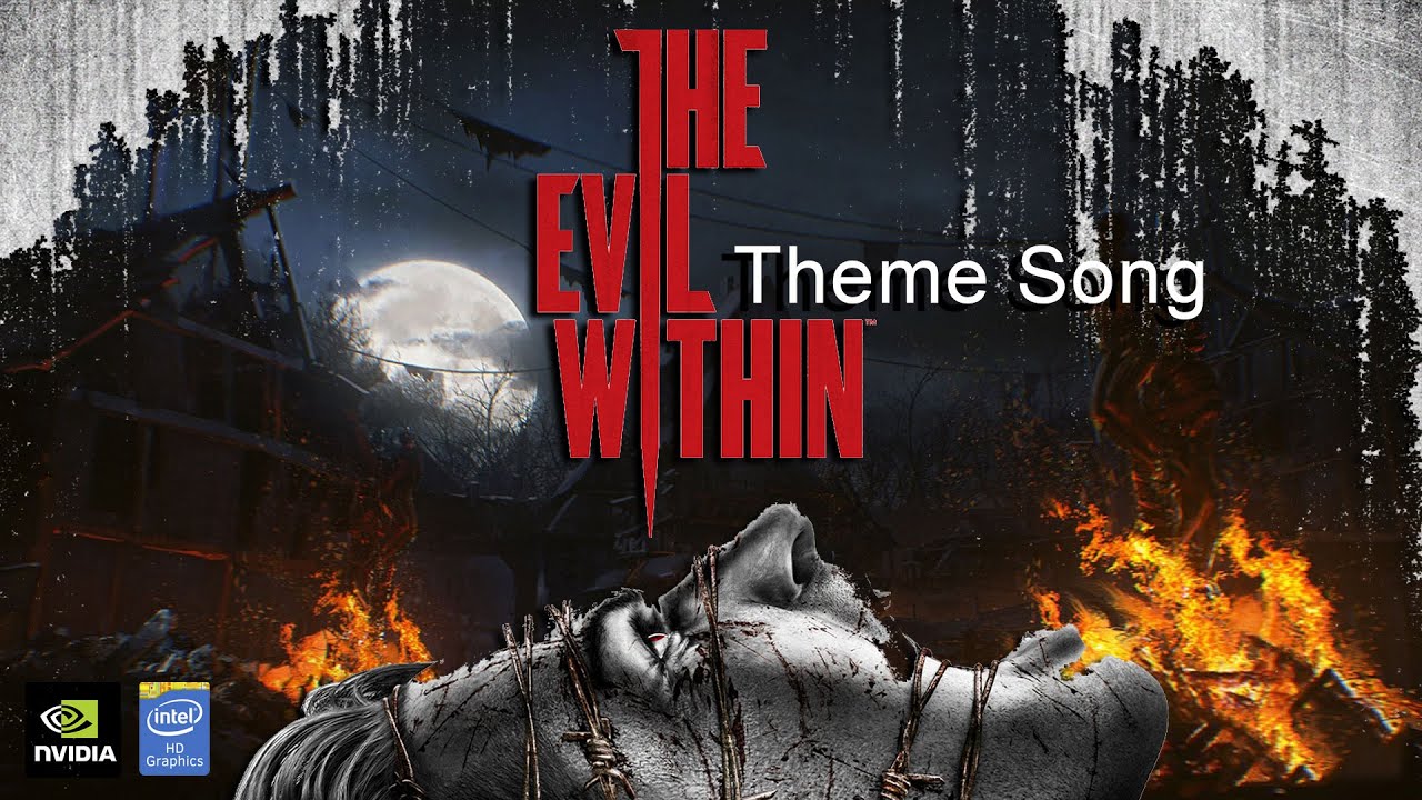 The Evil Within (2014) - Theme Song - Acer Aspire E15- Core i5 7200u ...