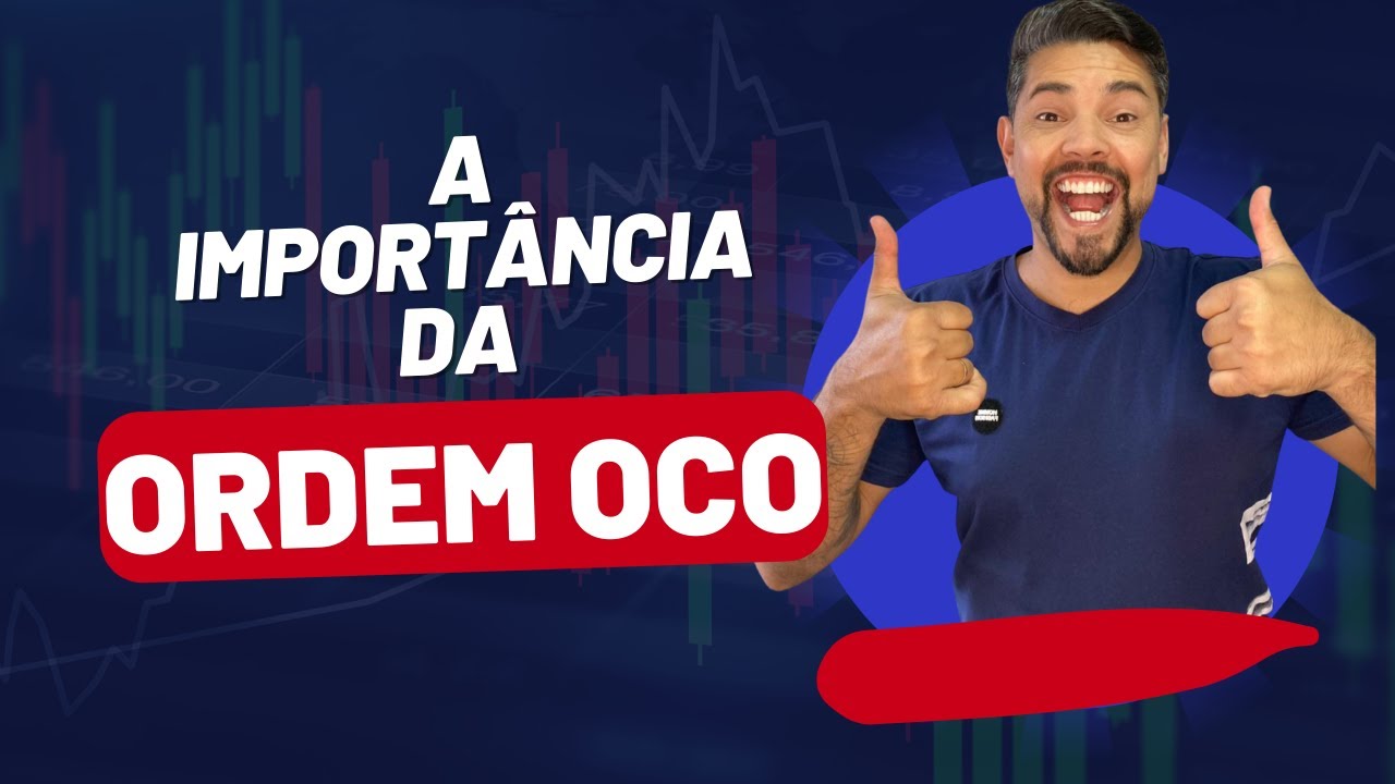 ORDEM OCO - Qual a importância? Como funciona? - YouTube