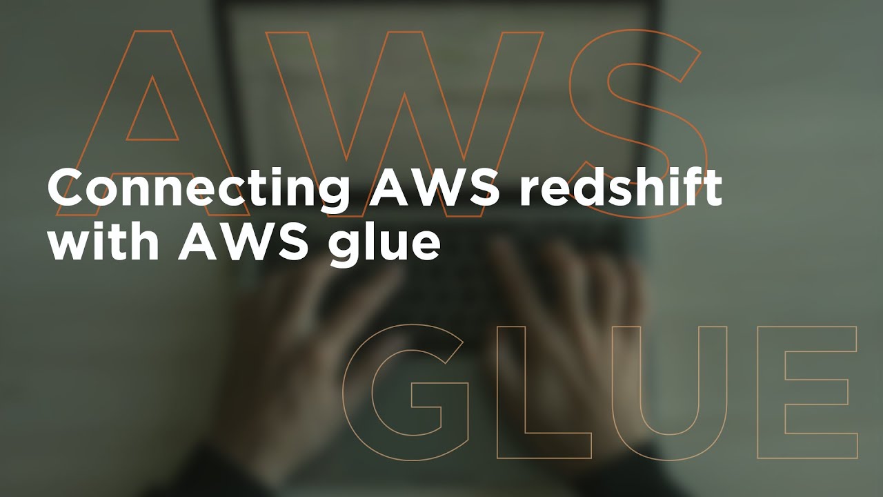 How To Connect Aws Redshift With Glue Youtube