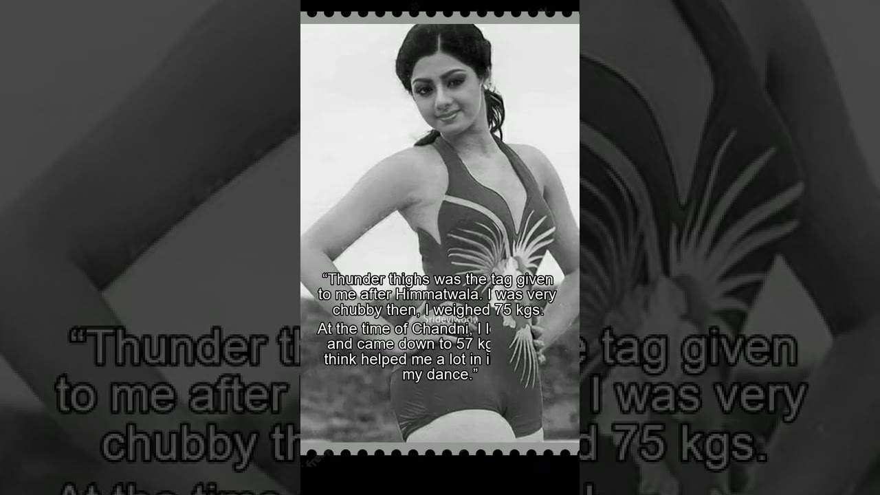 SRIDEVI | THUNDER THIGHS | HIMMATWALA | SRIDEVI QUOTES #SHORTS - YouTube
