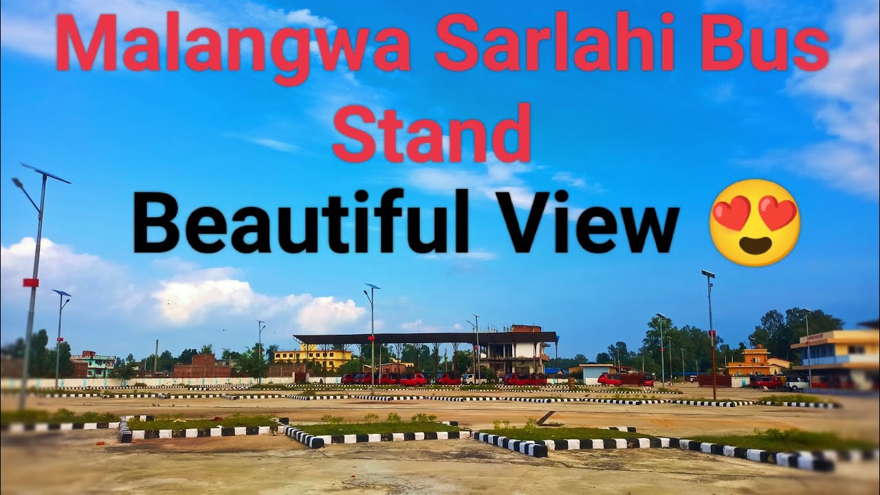 Malangwa New Bus Stand Sarlahi Nepal // - YouTube