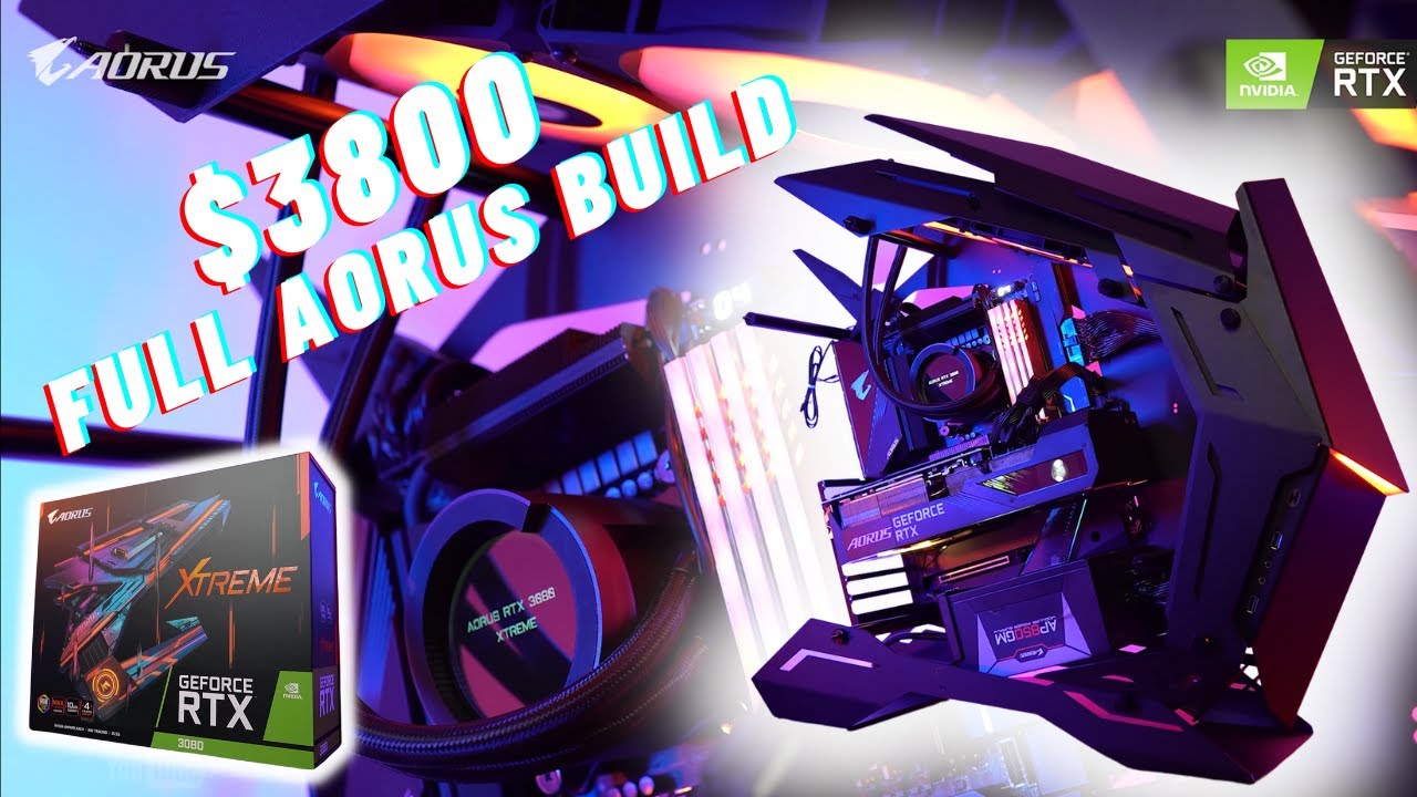 $3800 FULL AORUS BUILD HIGHLIGHTS - YouTube
