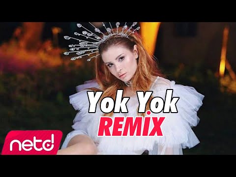 Feride Hilal Akın - Yok Yok [2019 REMİX]