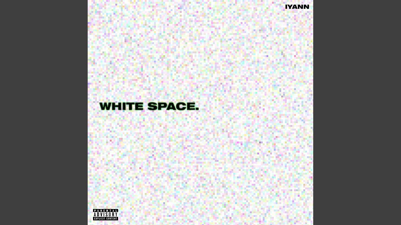 WHITE SPACE. - YouTube
