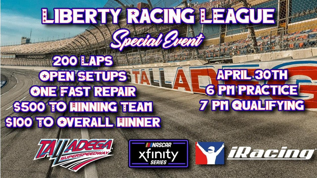 LIBERTY Racing League // VidaneTV 200 at Talladega // GREEN @ 7:05PM ET ...