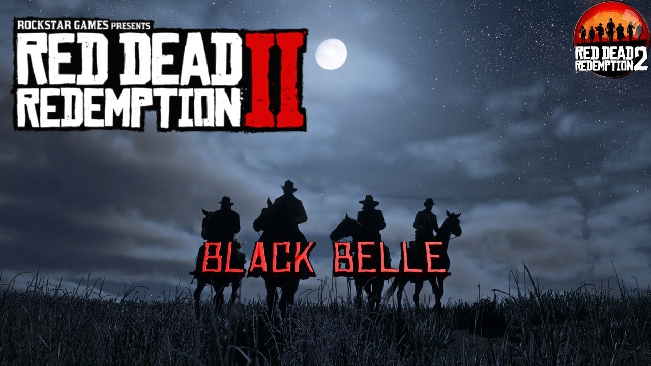 Red Dead Redemption 2 - Black Belle - YouTube