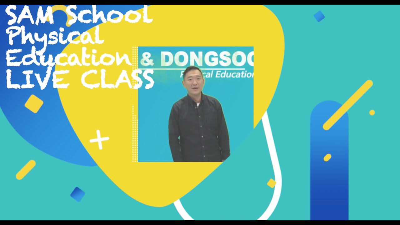 SAM School PE LIVE CLASS - YouTube