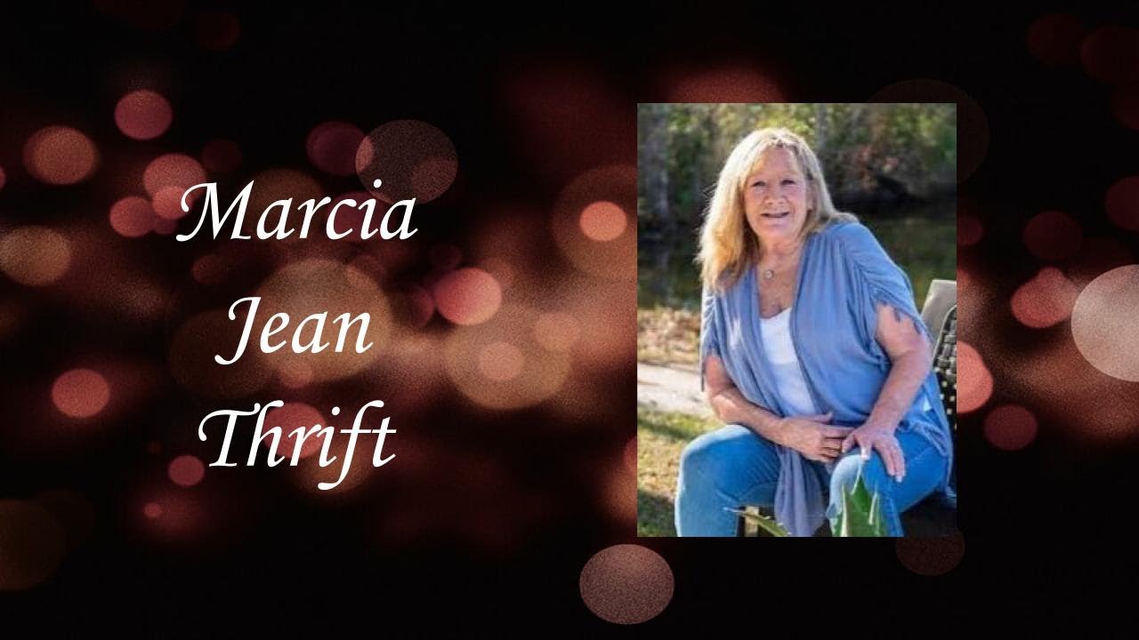 Marcia Jean Thrift Video Tribute - YouTube
