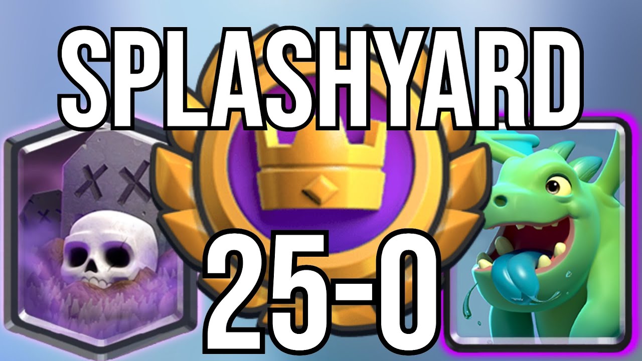 Becoming UNBEATABLE With Splashyard | Clash Royale Royal Tournament ...