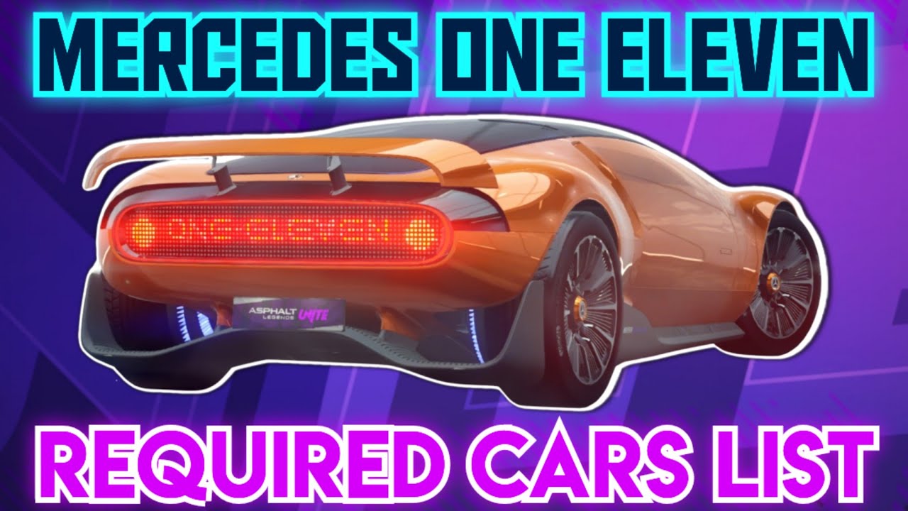 Asphalt UNITE - Mercedes Benz VISION ONE-11 Special Event | Required ...