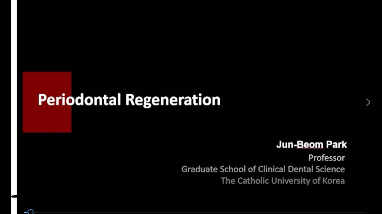 Periodontal Regeneration - Prof. Jun-Beom Park [Graduate School of ...