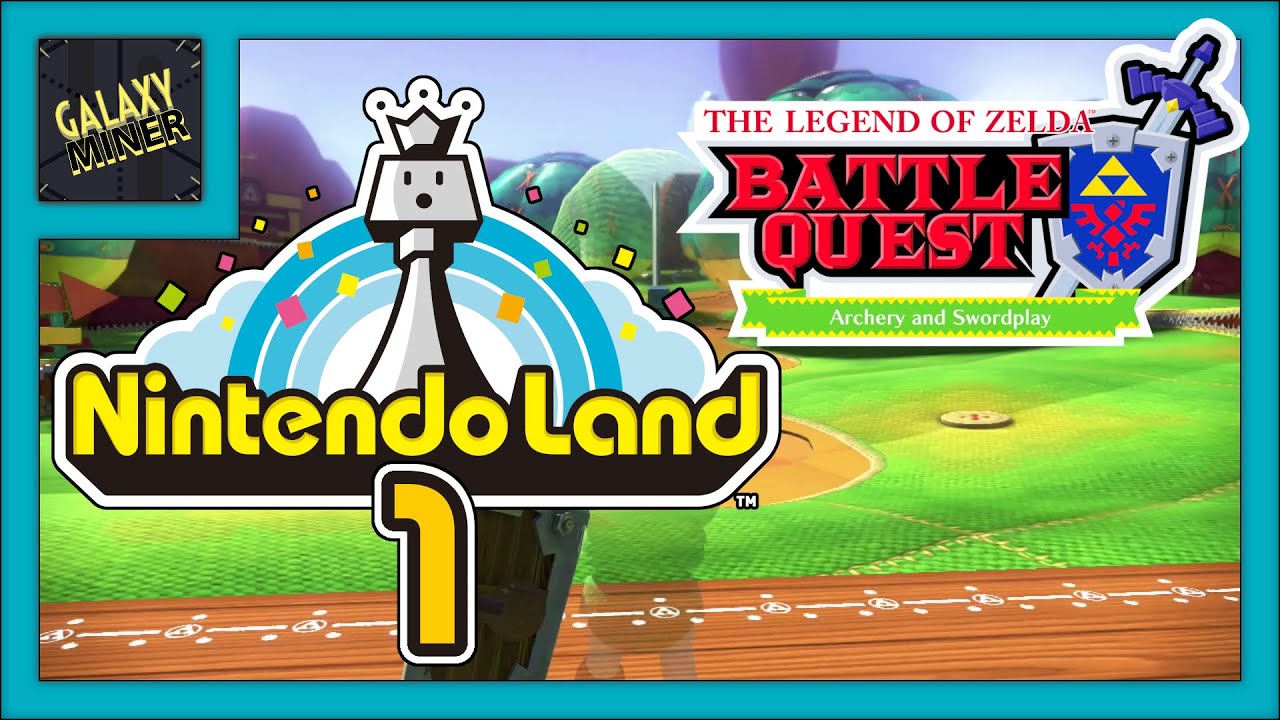 NINTENDO LAND [Part 01] | NINTENDO WII U | THE LEGEND OF ZELDA: BATTLE ...