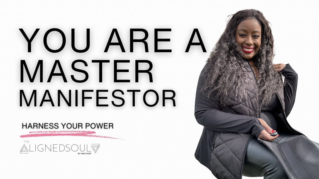You are a Master Manifester - YouTube