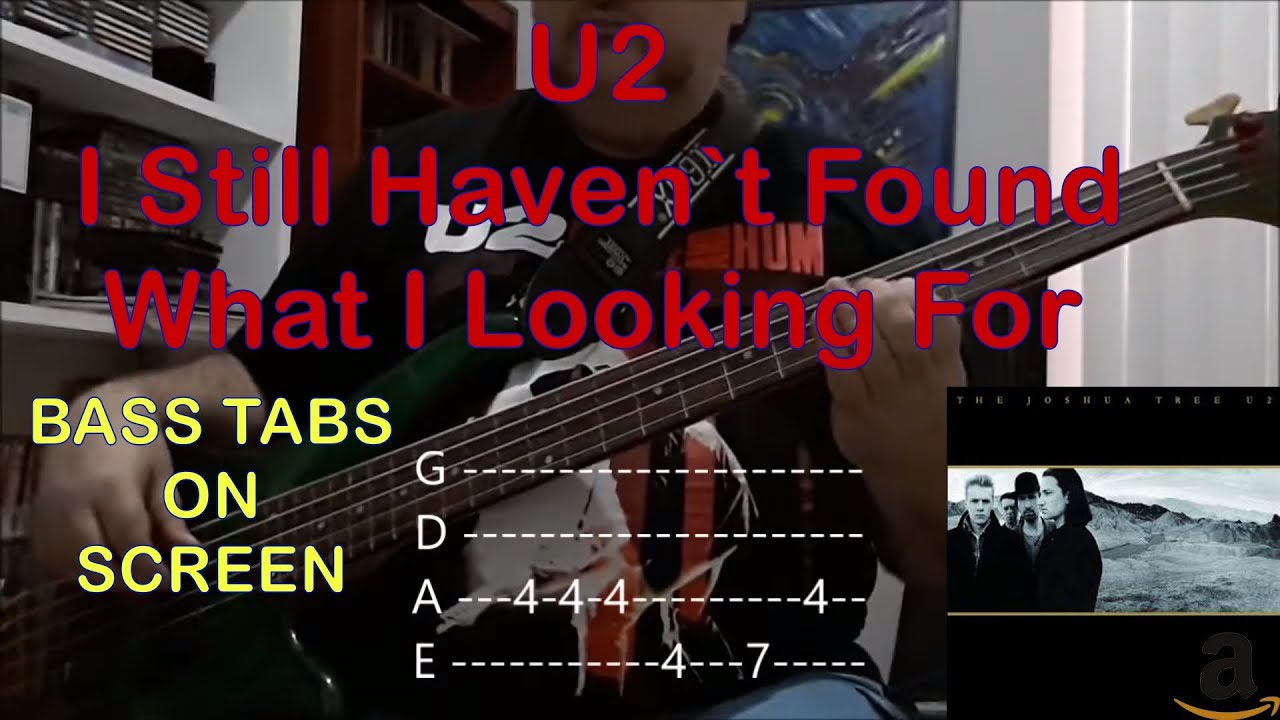 U2 - I Still Haven`t Found What I Looking For (#basscover with tabs ...