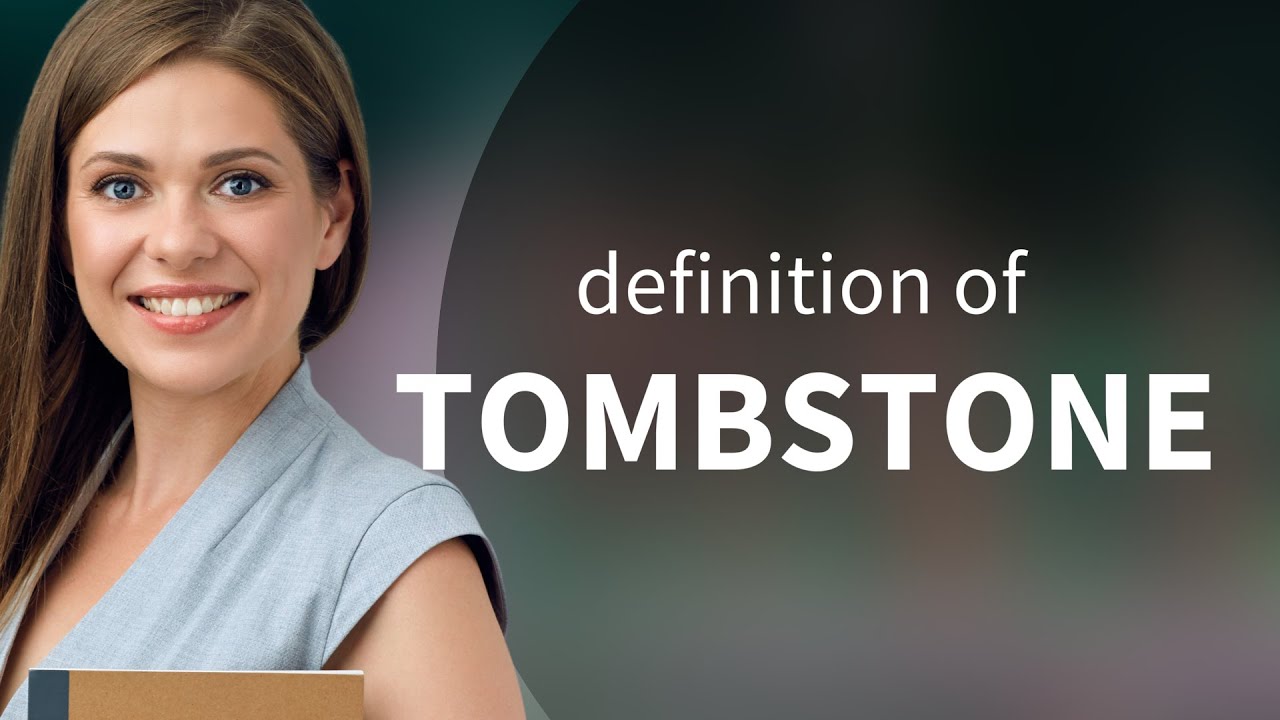 Tombstone | what is TOMBSTONE meaning - YouTube