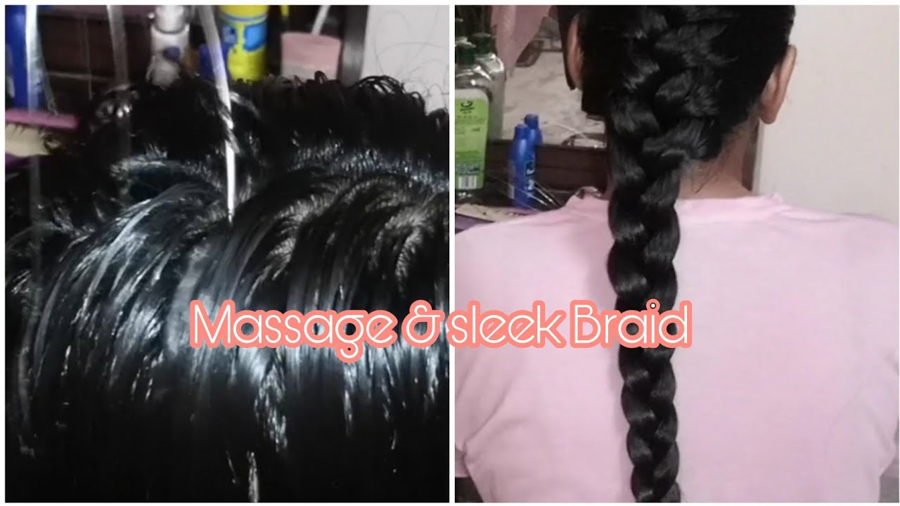 How to oiling, massage & make sleek tight braid #hairschool - YouTube