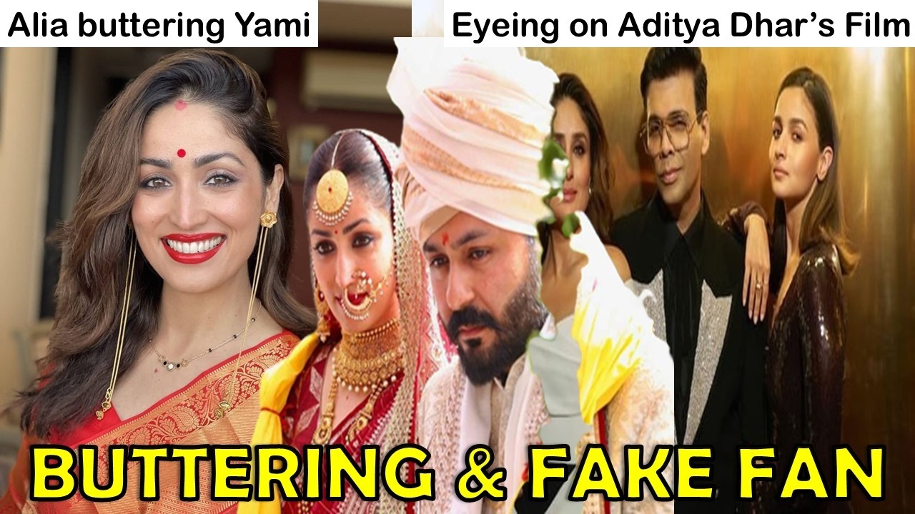 Alia Bhatt as FAKE FAN GIRL | Alia and Karan Johar Buttering Yami ...
