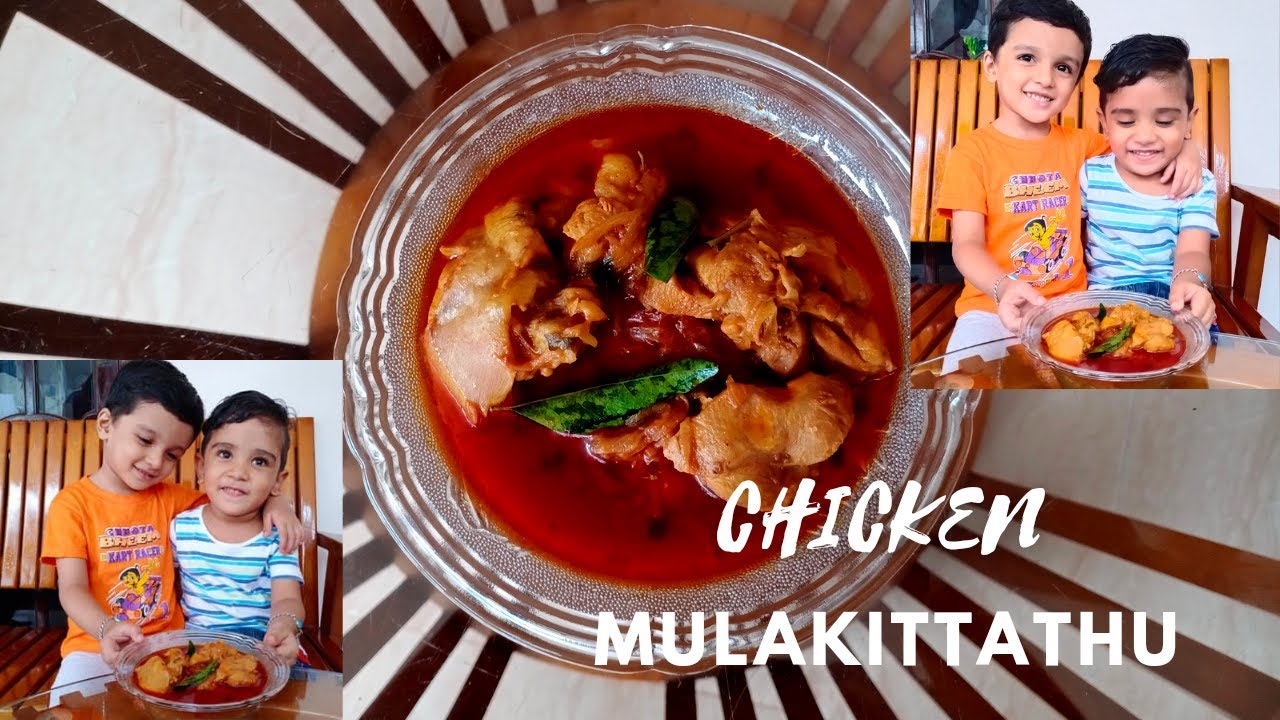 KOZHIKODE SPECIAL CHICKEN MULAKITTATHU / SPICY CHICKEN CURRY / EASY ...