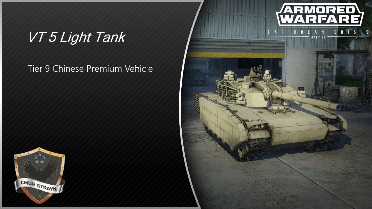 Armored Warfare - VT 5 Tier 9 Premium Light Tank - YouTube