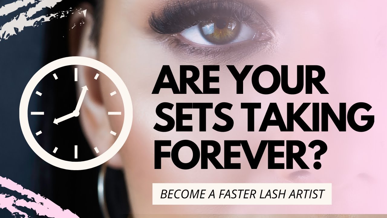 How to Increase your Lash Speed TODAY | Beginner Lash Tech Tips ...