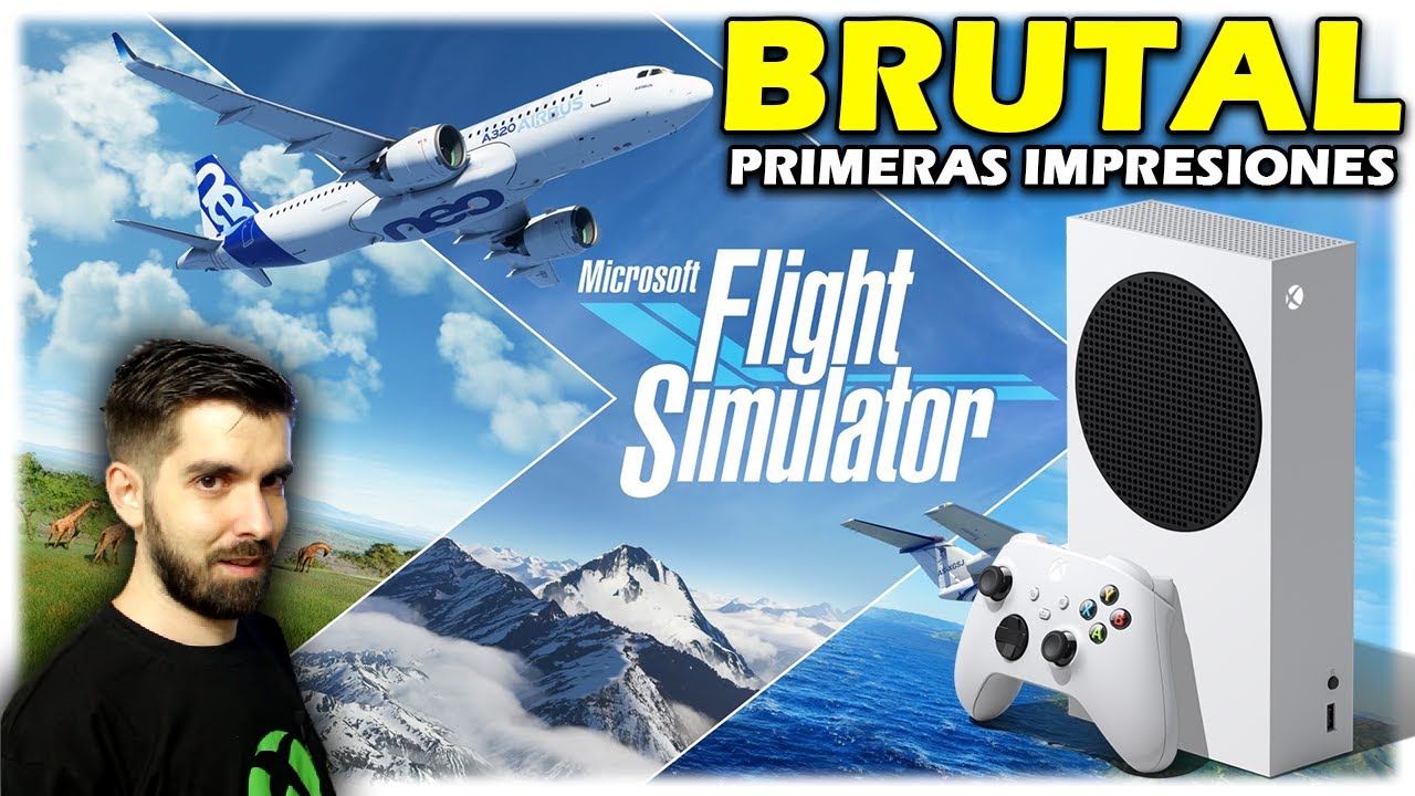 🎮 Microsoft Flight Simulator y Xbox Series S callan bocas | Game Pass ...