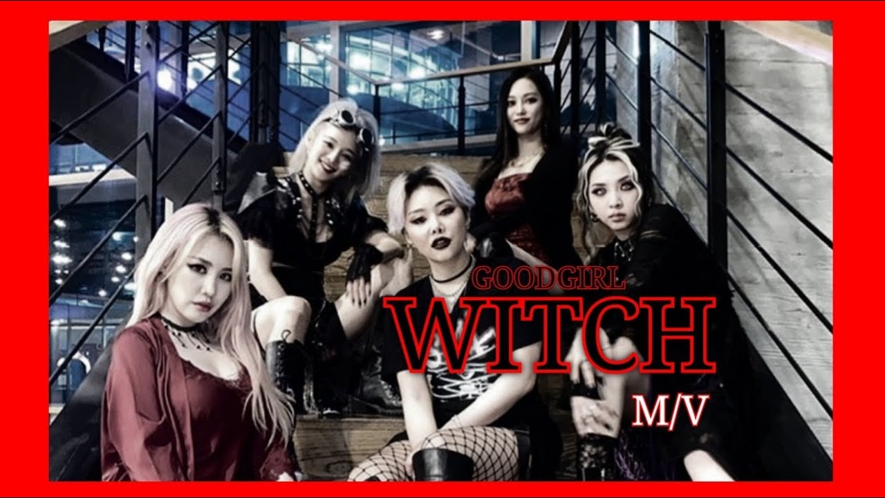 HYOYEON,YEEUN,JIWOO,JAMIE,CHEETAH (FROM GOODGIRL) - WITCH M/V - YouTube
