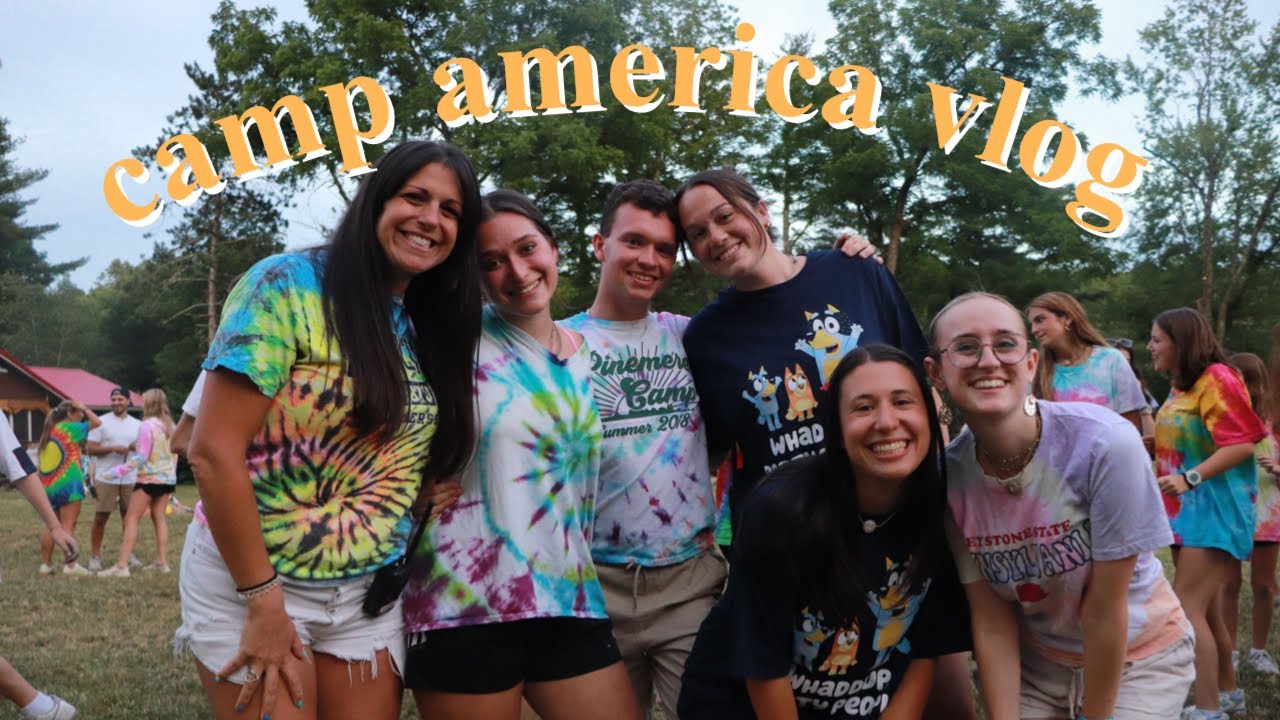 Camp America Vlog | What it's like working at an American Summer Camp ...