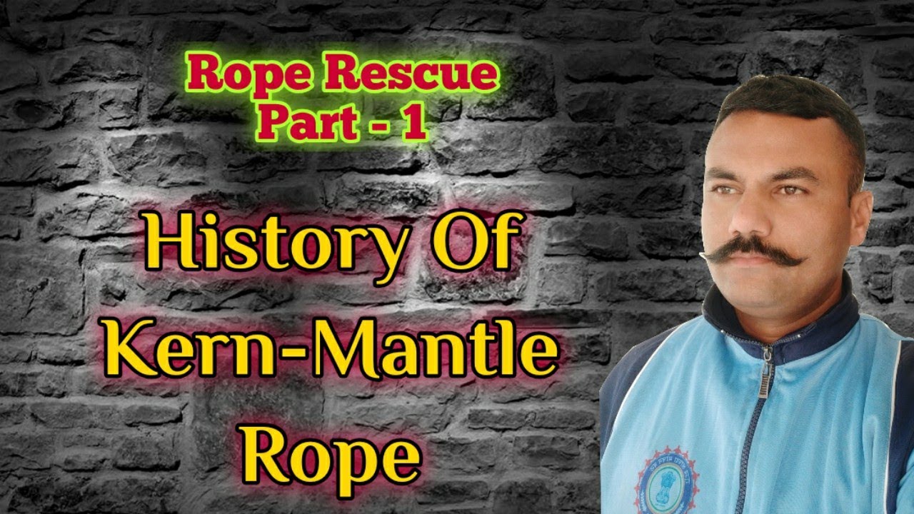 First Kern-mantle Rope History - YouTube