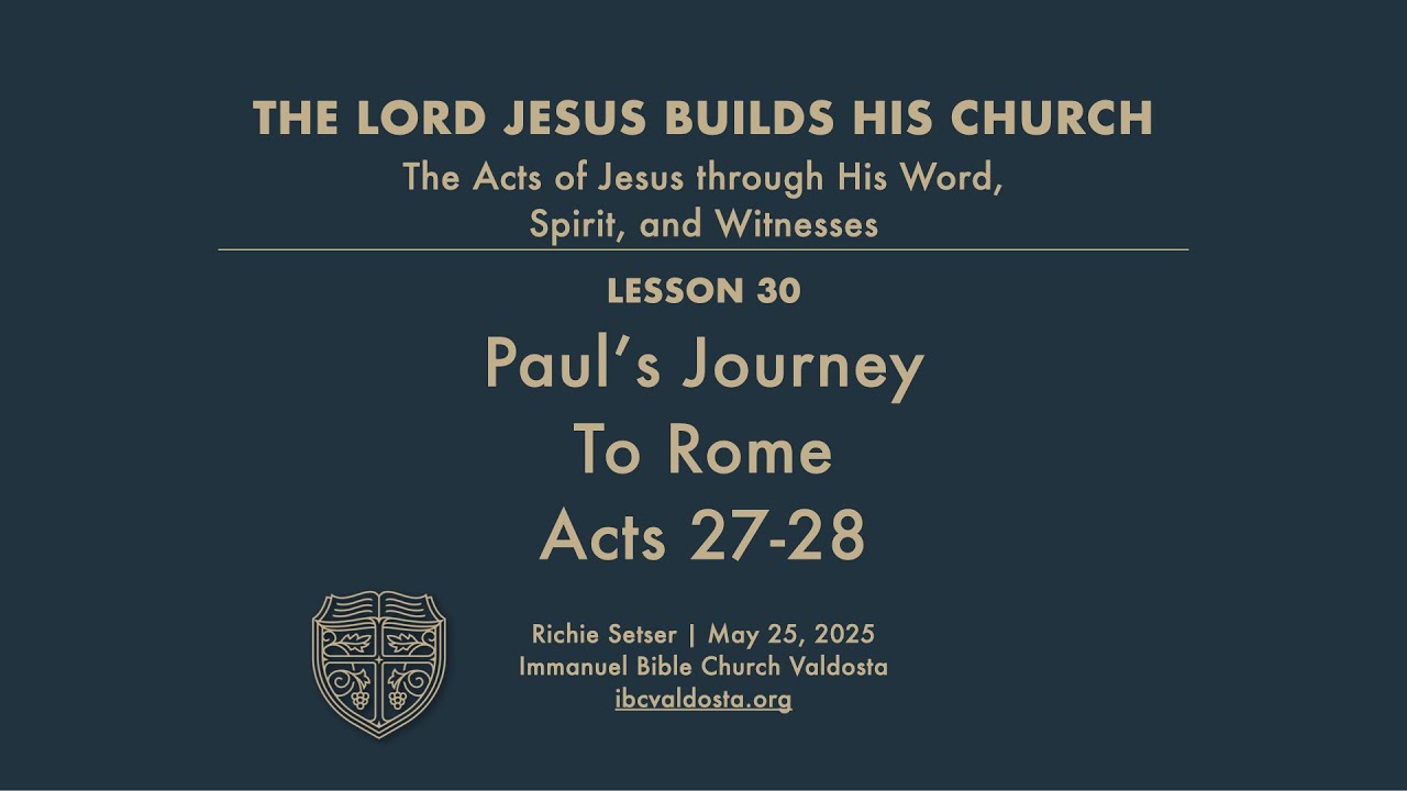 The Lord Jesus Builds His Church - Lesson 30 - YouTube