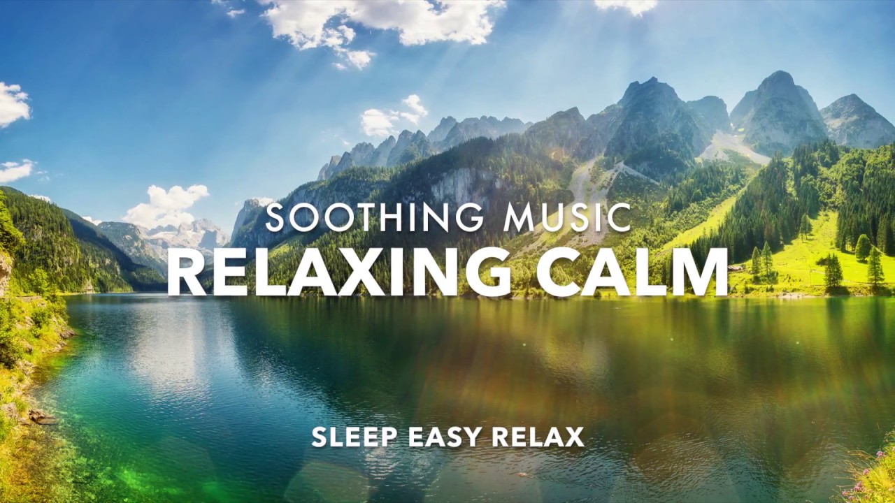 Relaxing Calm, Beautiful Music for Healing Stress Relief, Soothing ...