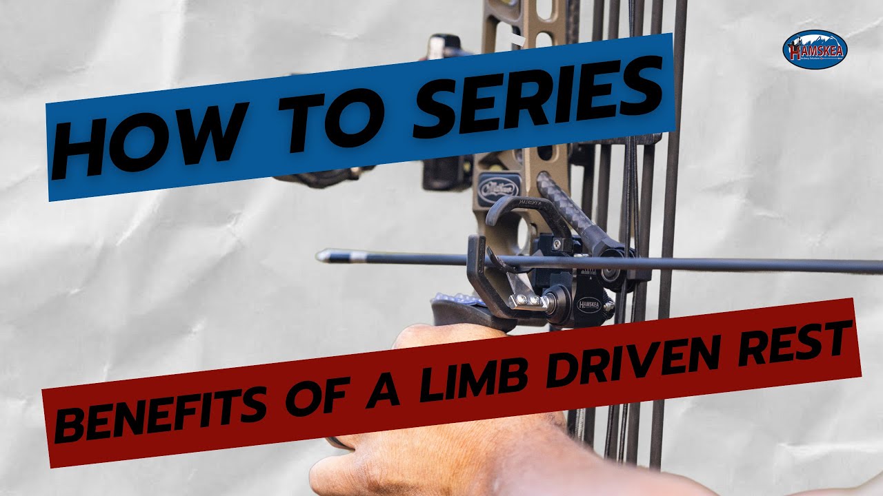 Hamskea How To Series: BENEFITS OF A LIMB DRIVEN REST - YouTube