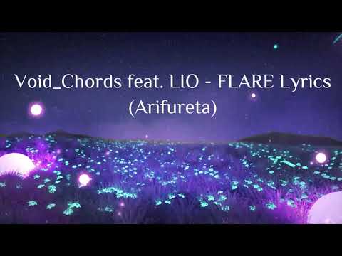 Void Chords ft. LIO - FLARE (Arifureta) Lyrics - YouTube