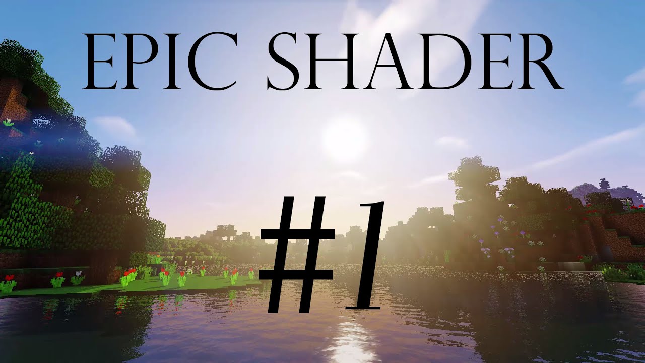 Minecraft EPIC SHADER #1 - Timelapse - Extreme Graphics [1080p] - YouTube