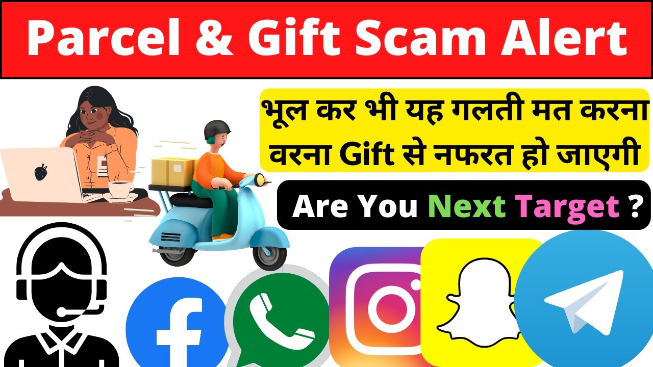 Gift Scam By Foreigners l Parcel & Gift Fraud l Foreign gift Scam alert ...