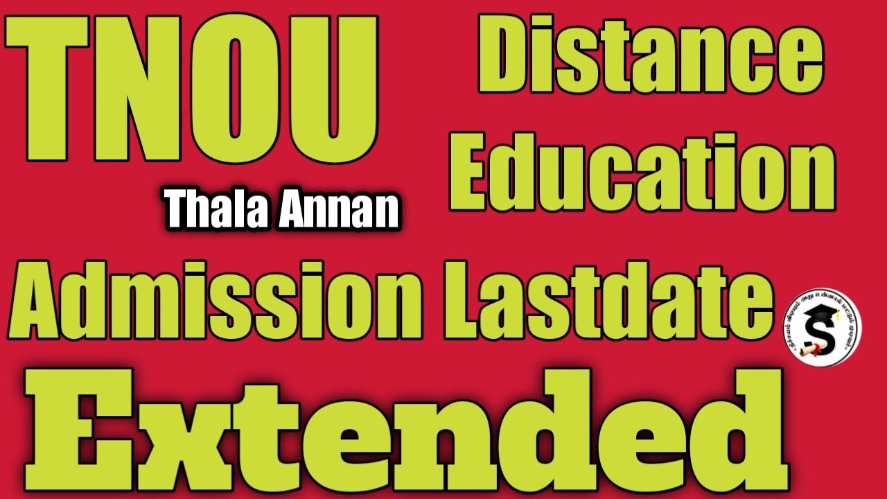 Admission Last Date Extended Tamilnadu Open University admission-last-date-extended-tamilnadu-open-university