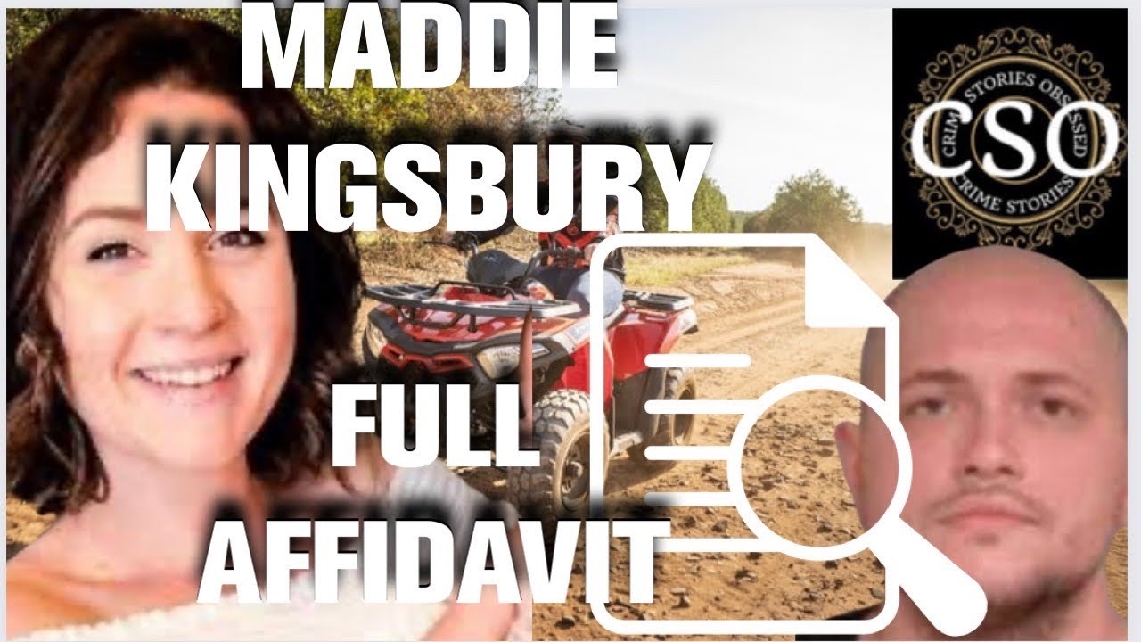 FULL AFFIDAVIT ADAM FRAVEL | MADDIE KINGSBURY - YouTube