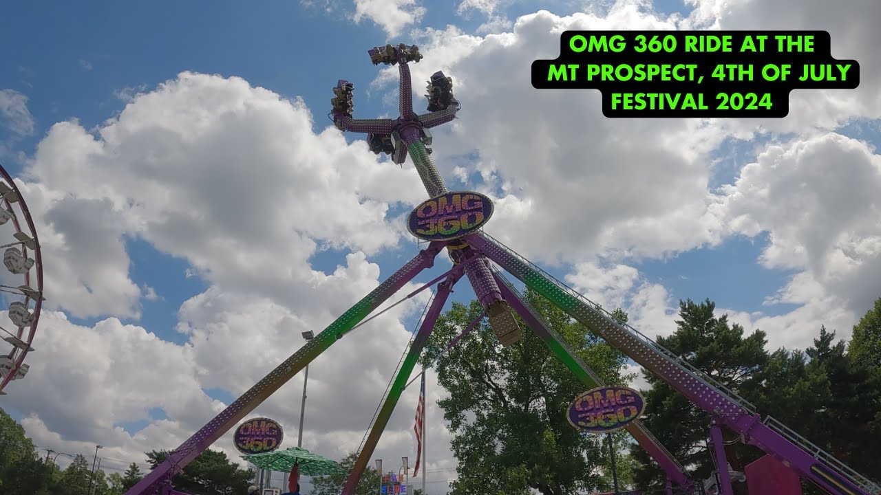 OMG 360 Ride At The Mt Prospect, 4th Of July Festival 2024 - YouTube