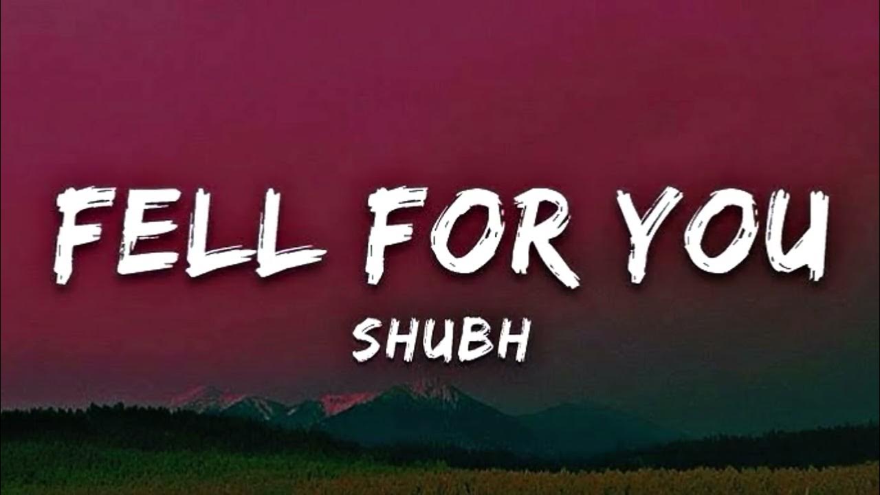 Shubh - Fell For You (Official Audio) Slowed+Reverb - YouTube