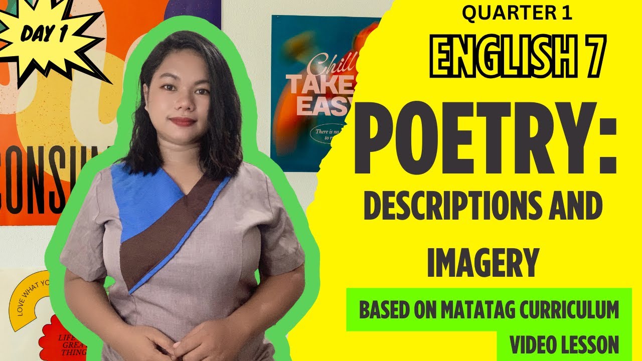 NEW! POETRY: Descriptions and Imagery | GRADE 7 | MATATAG CURRICULUM ...