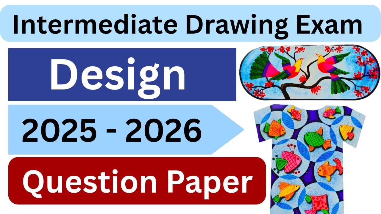 Intermediate Exam Design Question Paper | इंटरमिजिएट एक्झाम संकल्प ...