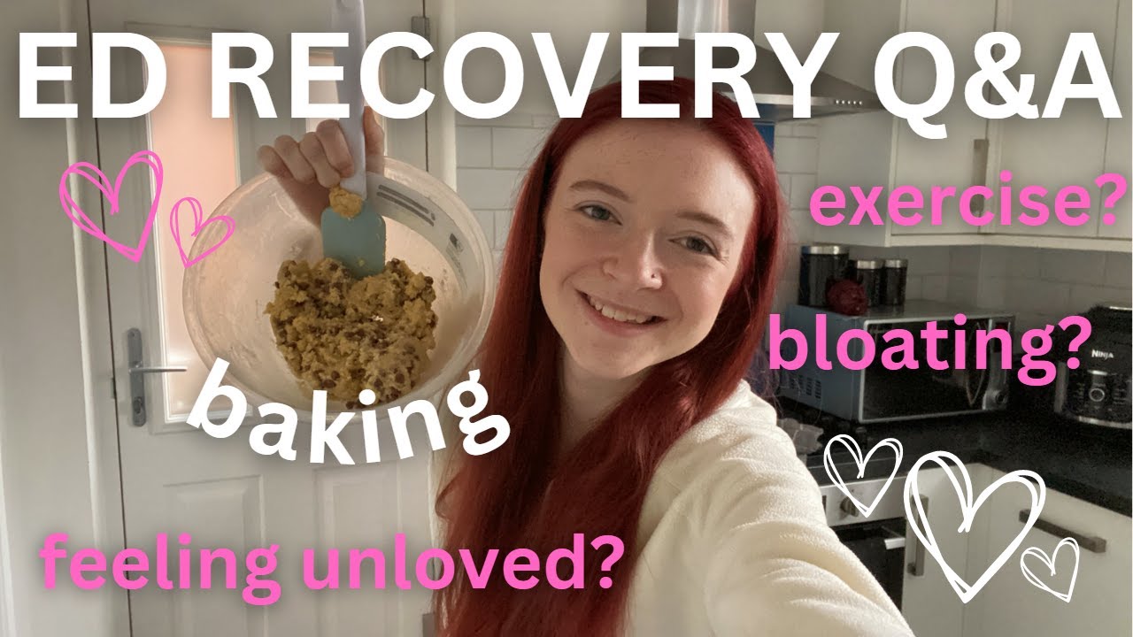 ED Recovery Q&A (while baking cookies for valentines day) ! - YouTube