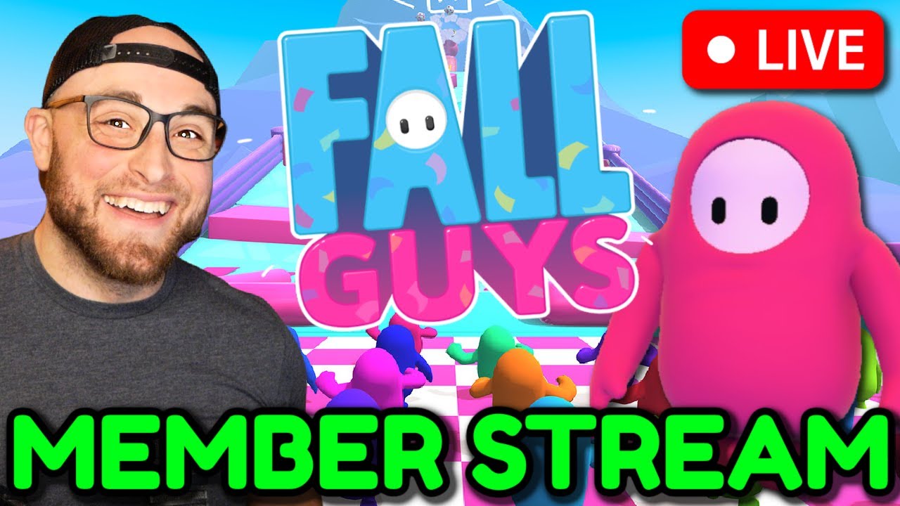FALL GUYS MEMBER STREAM! - YouTube