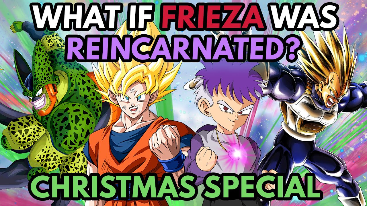 What if FRIEZA Was REINCARNATED? (Christmas Special) - YouTube