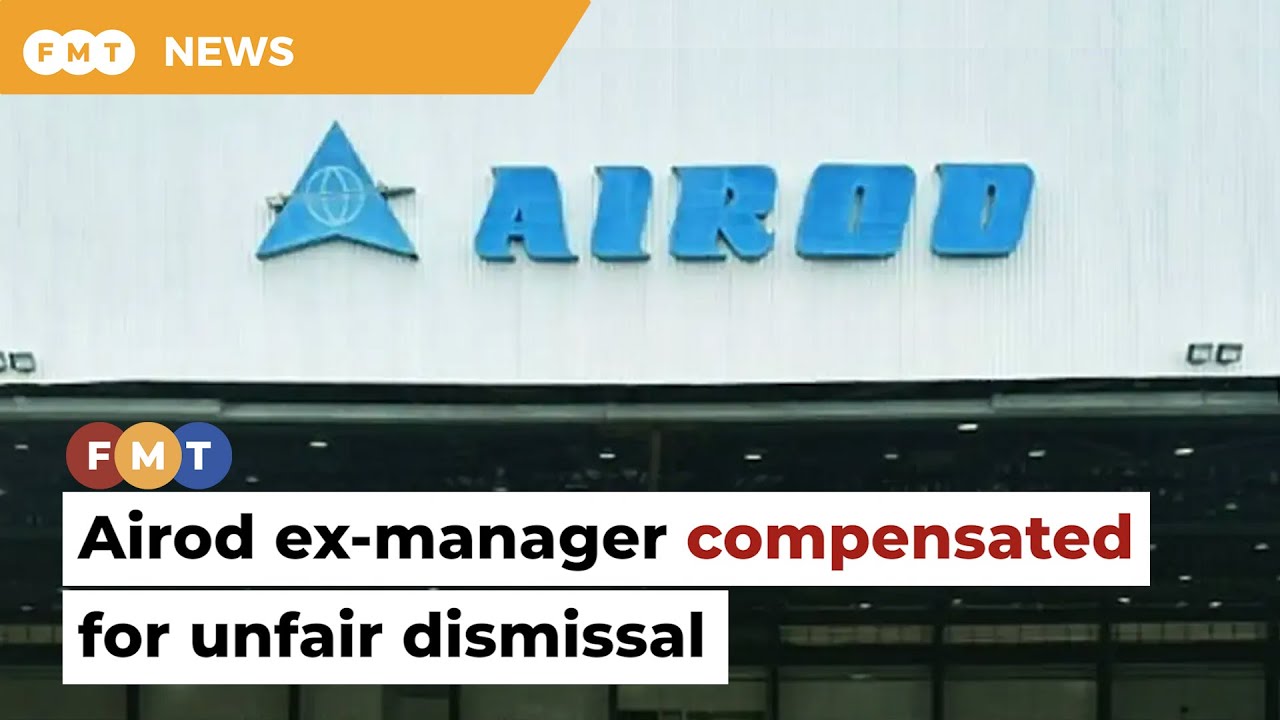 Airod ex-manager awarded RM1.1mil for unfair dismissal - YouTube