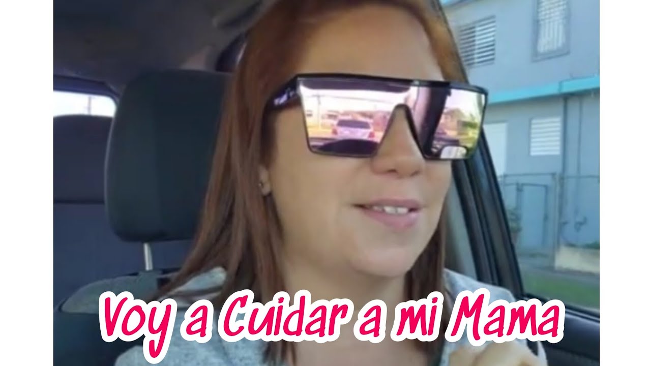 Tengo que Cuidar a Mami//Mañana operan a mi Papá 🙏🙌 - YouTube