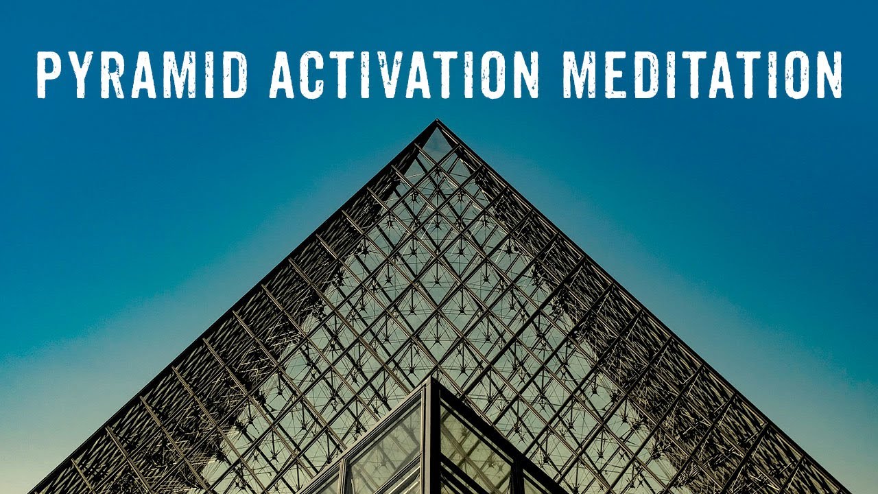 Pyramid Activation Meditation - YouTube