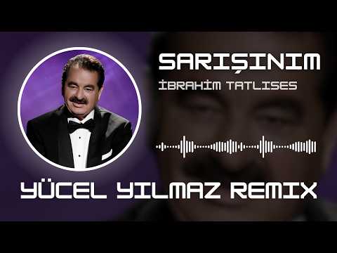 İbrahim Tatlıses - Sarışınım ( Yücel Yılmaz Remix )