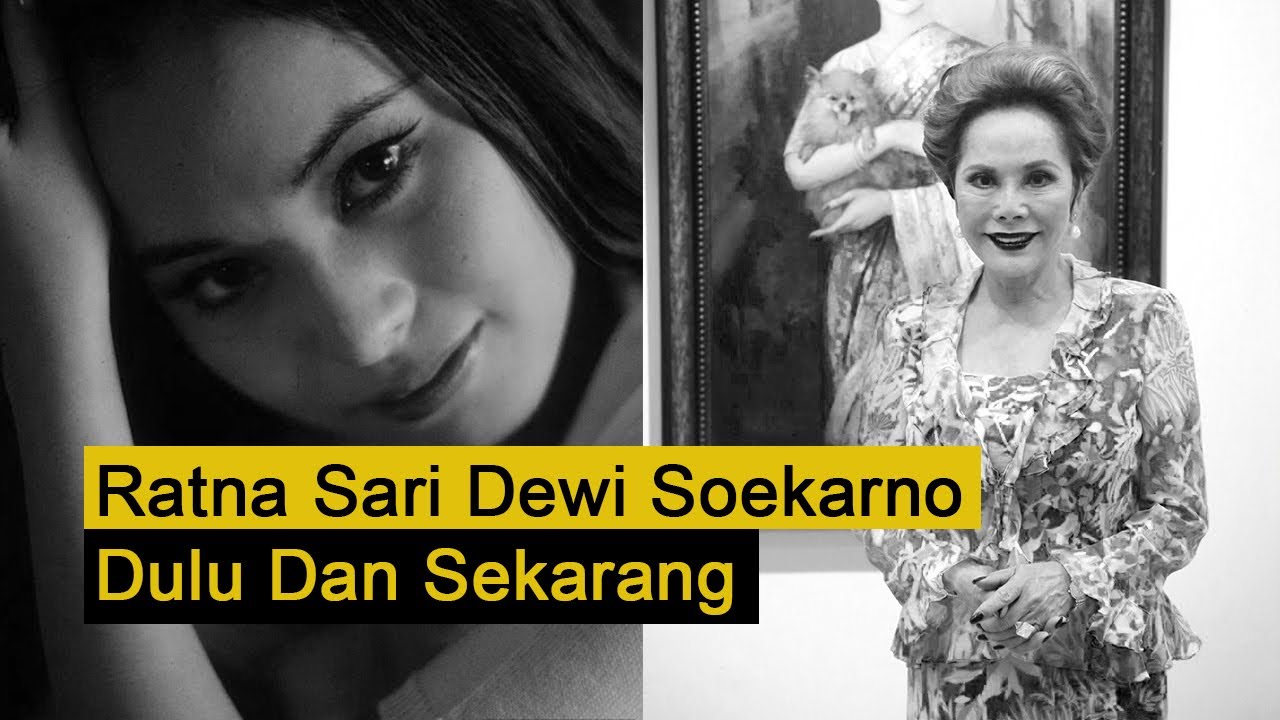 Perjalanan Hidup Ratna Sari Dewi Dari Dulu Hingga Sekarang - YouTube