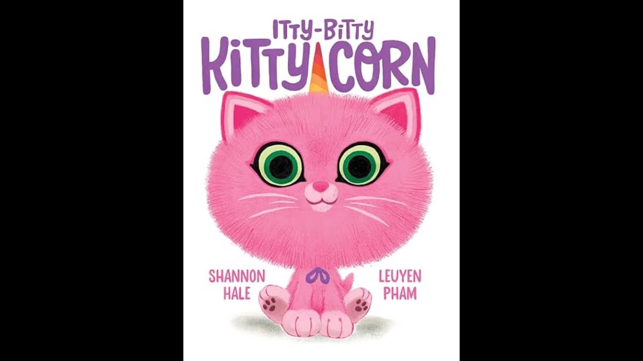Itty Bitty Kitty Corn - Modeled Readaloud - YouTube